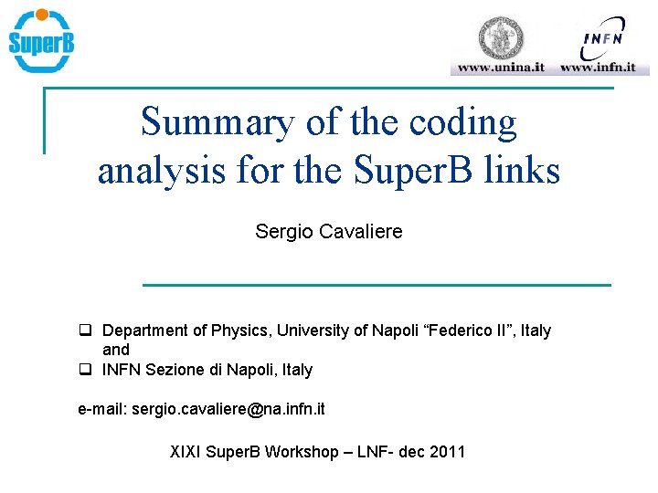 Summary of the coding analysis for the Super