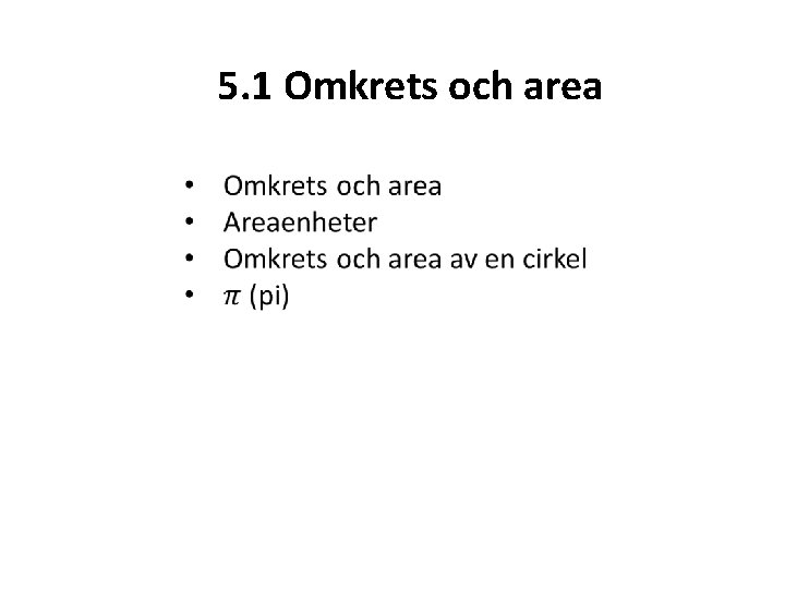 Kapitel 5 Geometri manada se 5 1 Omkrets