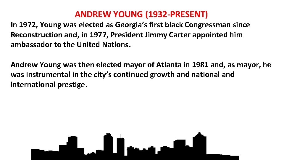 Atlanta Mayors in the Modern Era Maynard Jackson
