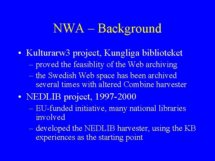 Digital library projects in the Nordic national libraries
