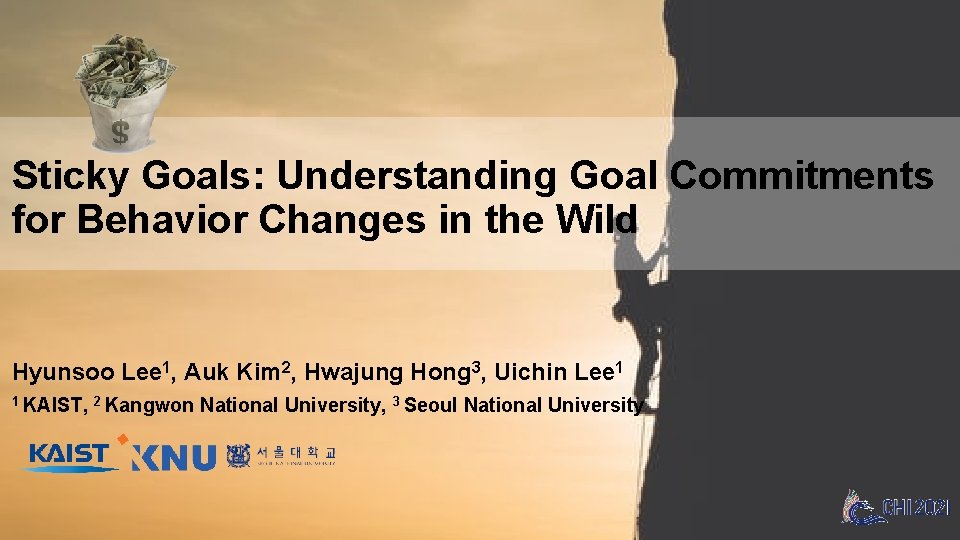 Sticky Goals Understanding Goal Commitments for Behavior Changes