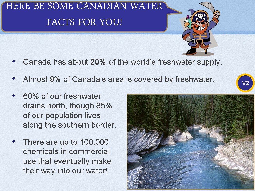 YE OLDE WATER IT BE KIND OF A