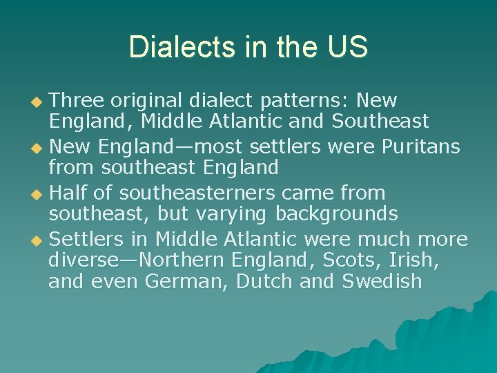 Why Do Individual Languages Vary among Places u