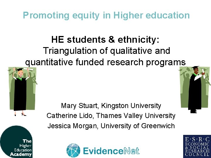 Promoting equity in Higher education HE students ethnicity