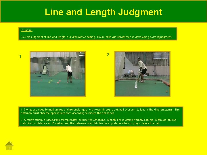Line and Length Judgment Purpose Correct judgment of