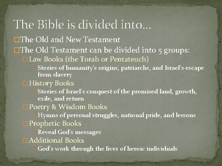 THE BIBLE Structure and Old Testament Review THINK