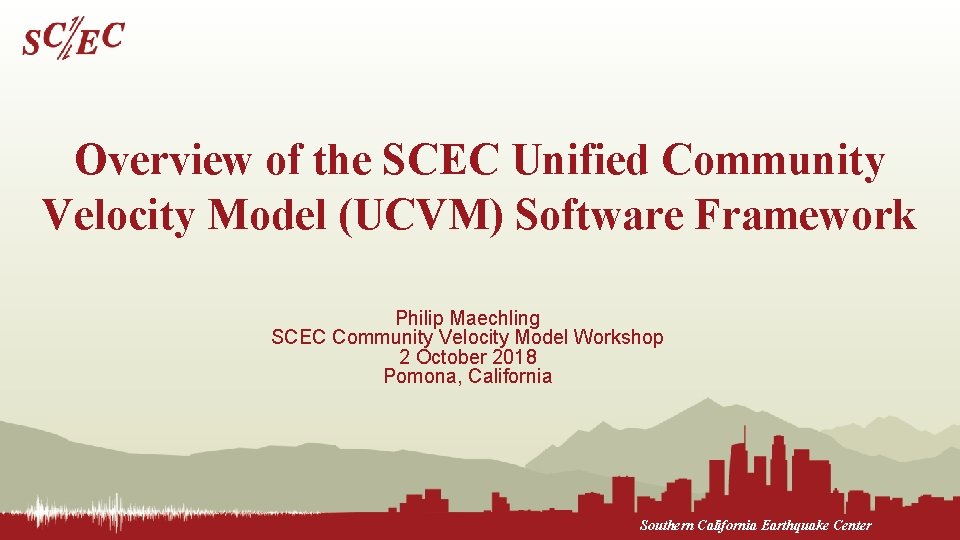 Overview of the SCEC Unified Community Velocity Model