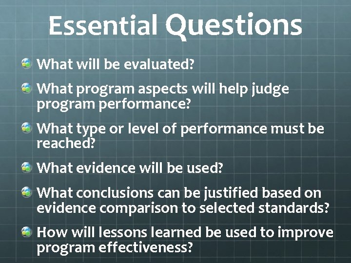 Introduction to Program Evaluation Objectives Summarize key elements