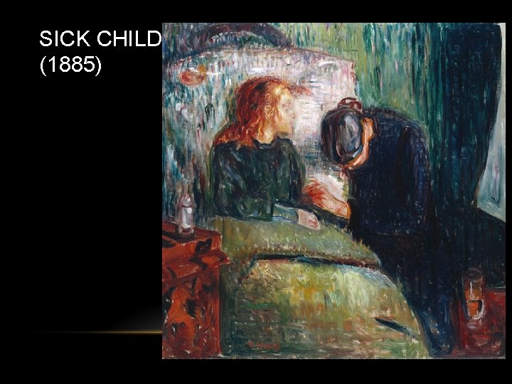 EDVARD MUNCH 1863 1944 Born in Oslo Norway