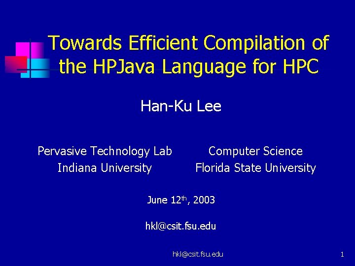 Towards Efficient Compilation of the HPJava Language for