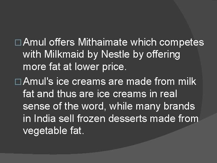 Introduction Amul is an Indian dairy cooperative based