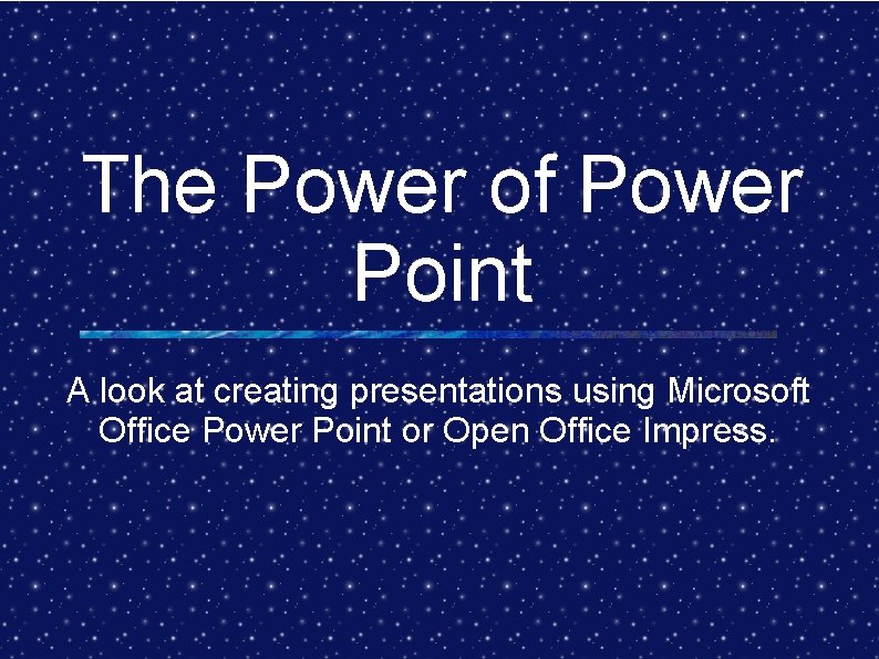 The Power of Power Point A look at