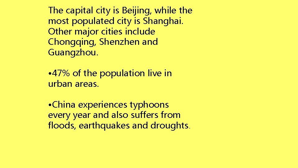 China is officially known as the Peoples Republic