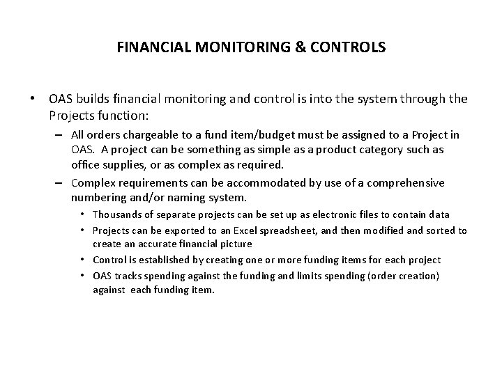 OAS Accountability Is In Everything We Do OAS