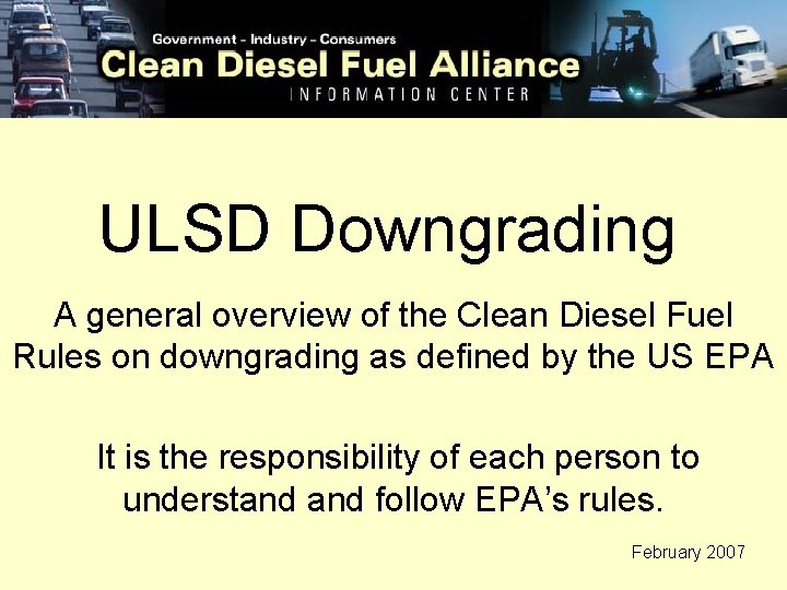 ULSD Downgrading A general overview of the Clean