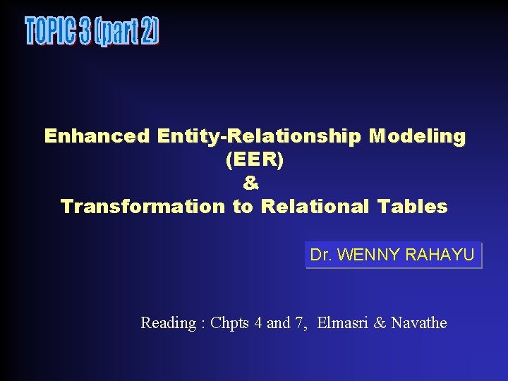 Enhanced EntityRelationship Modeling EER Transformation to Relational Tables