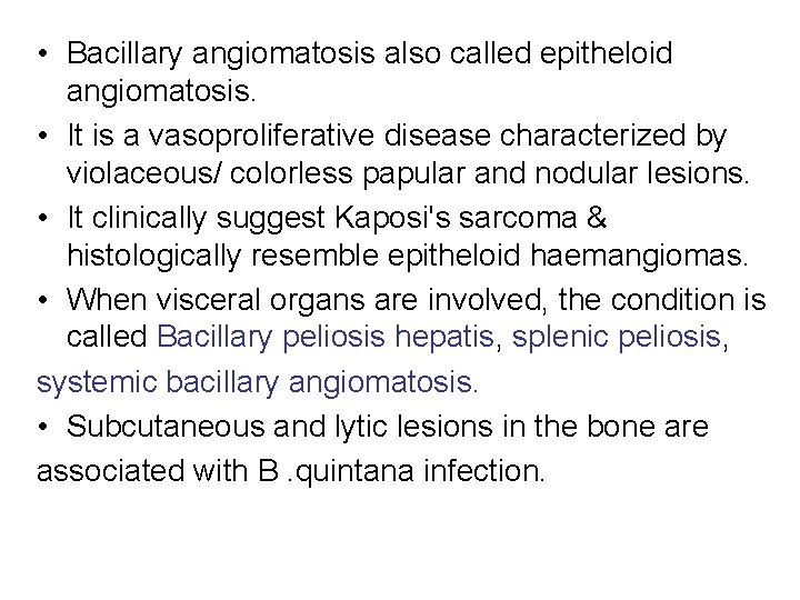 Etiological agents of culture negative infective endocarditis Bartonella