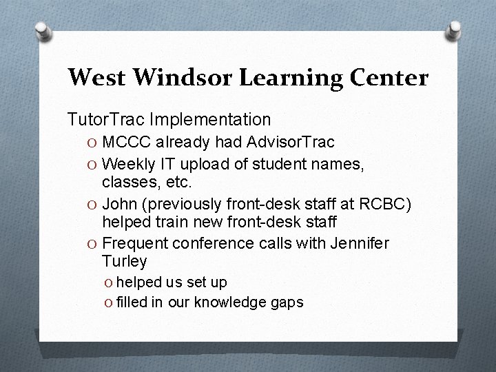 The Hybrid System Using Tutor Trac to Track