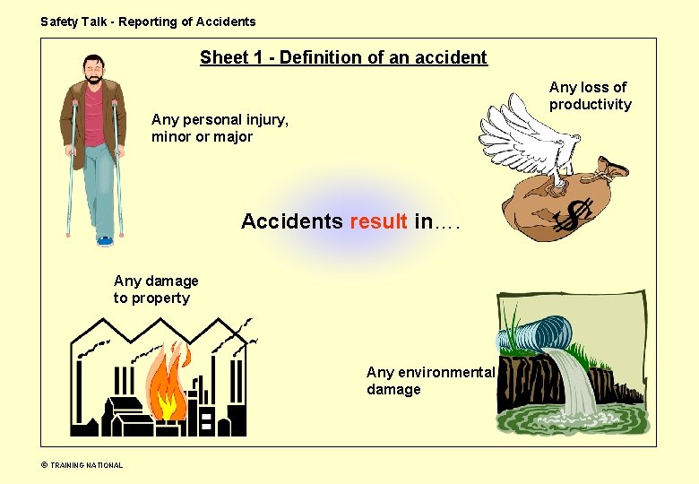 Safety Talk Reporting of Accidents Sheet 1 Definition