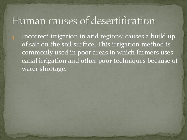 Lecture 3 Desertification phenomenon Desertification is one of