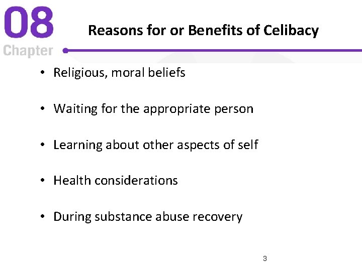 Chapter Sexual Expression 1 Celibacy Types of celibacy