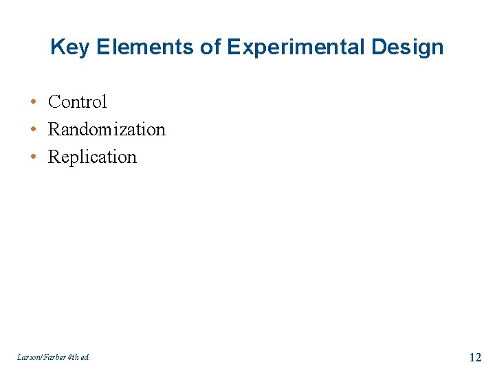 Section 1 3 Experimental Design LarsonFarber 4 th