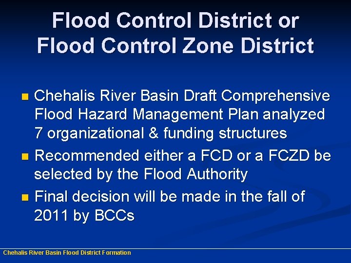 District Type and Issues Identification Chehalis River Basin