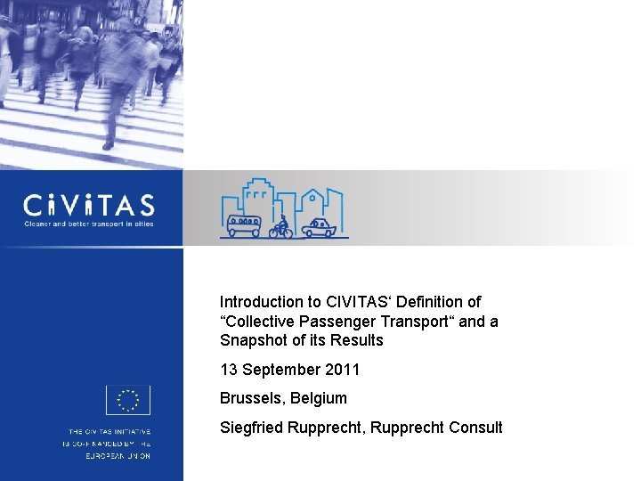 Introduction to CIVITAS Definition of Collective Passenger Transport