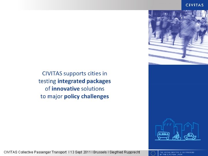 Introduction to CIVITAS Definition of Collective Passenger Transport