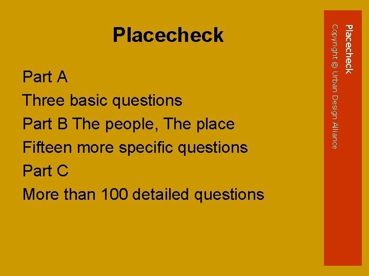 Placecheck Part A Three basic questions Part B