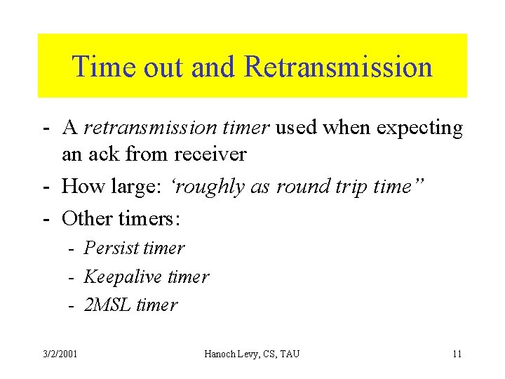 TCP Behavior and Performance Workshop on Qo S