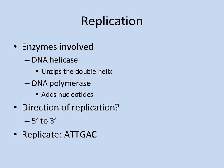 Chapter 8 Review Central Dogma of molecular biology