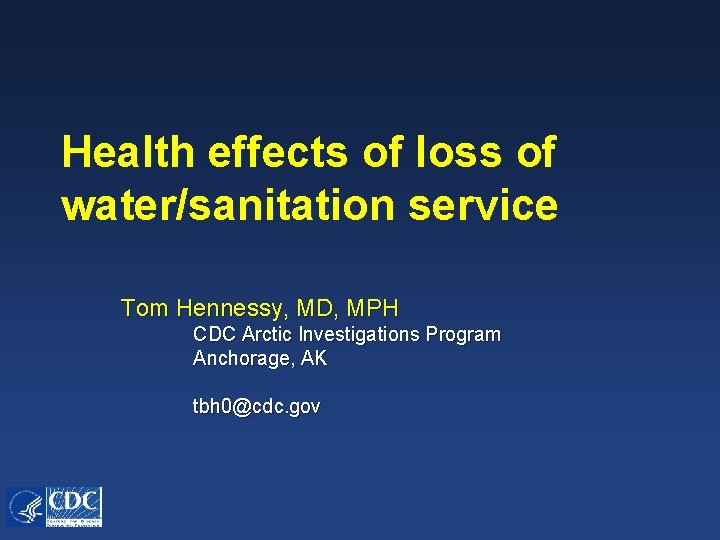 Health effects of loss of watersanitation service Tom