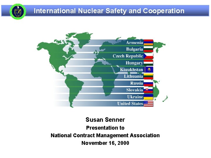 International Nuclear Safety and Cooperation Susan Senner Presentation