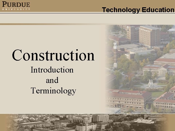 Technology Education Construction Introduction and Terminology ...