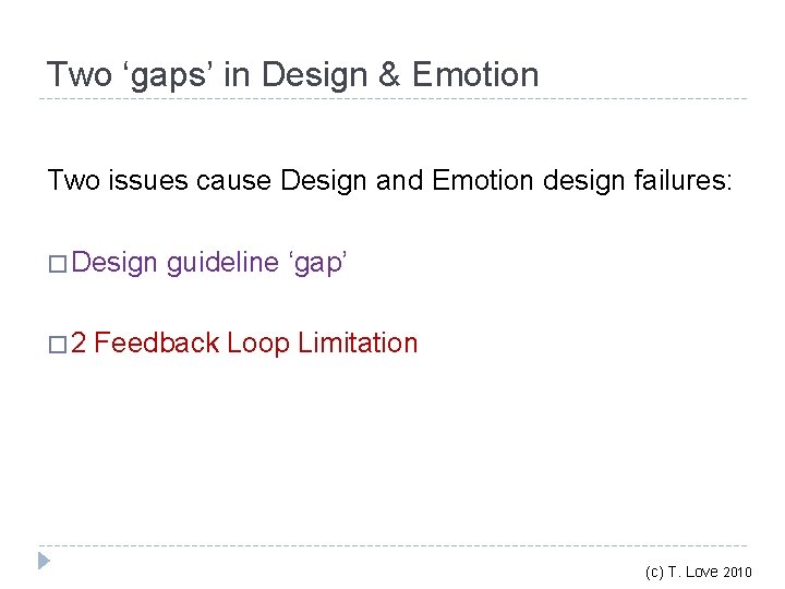 Design Guideline Gap and 2 Feedback Loop Limitation