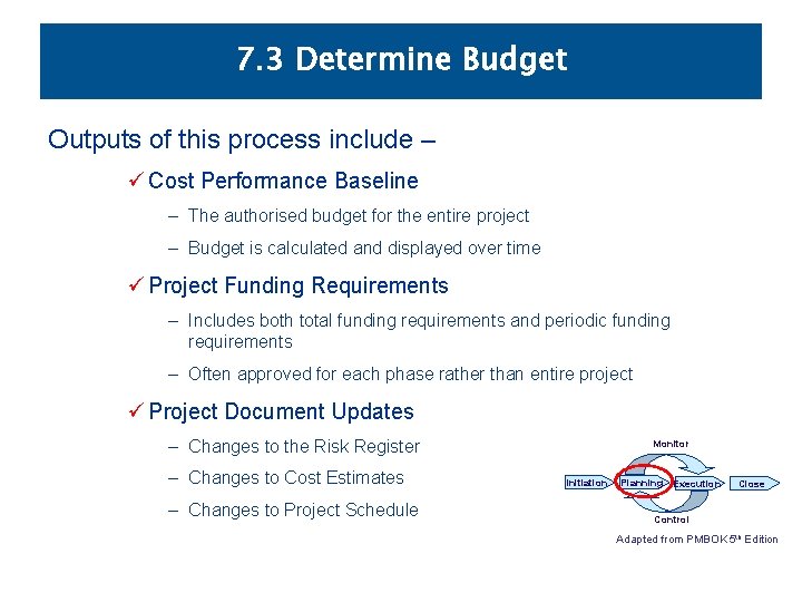 7 3 Determine Budget The process of aggregating
