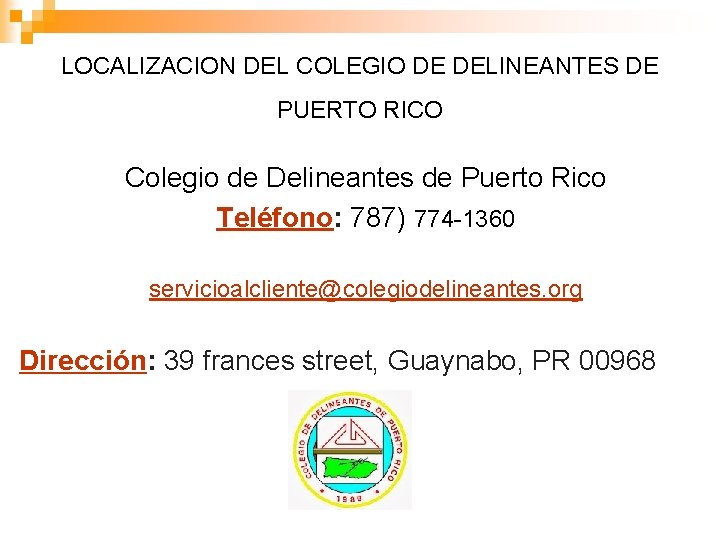 TEMA COLEGIO DE DELINEANTES DE PUERTO RICO Delineante