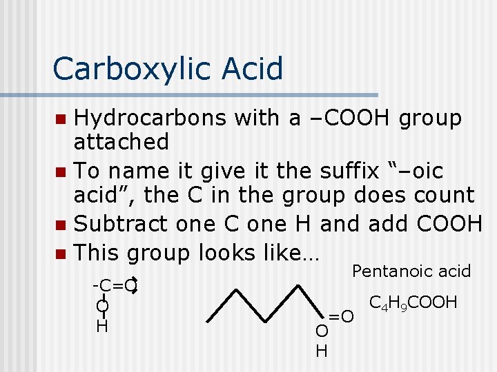 Functional Groups Things attached to carbon chains Functional