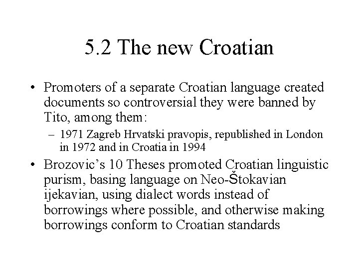Language Identity in the Balkans Ch 5 Croatian