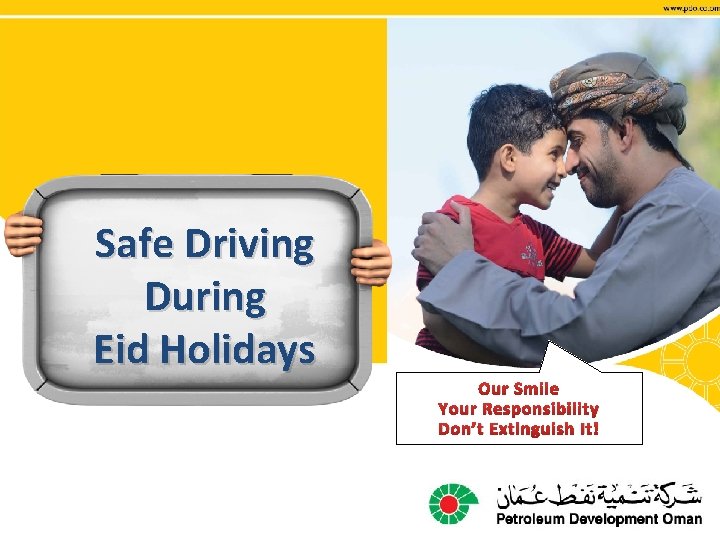 Safe Driving During Eid Holidays Our Smile Your