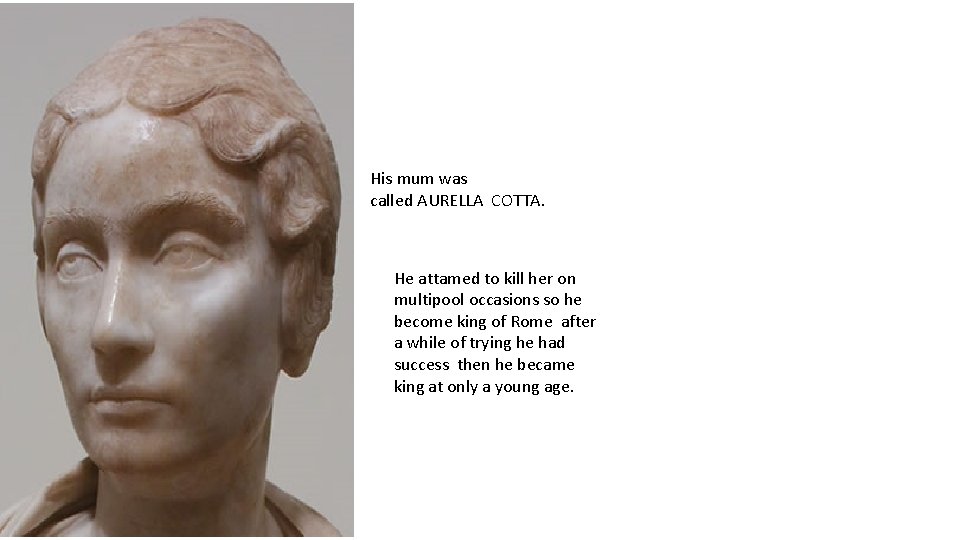 JULIUS CAESAR He was born on July 13
