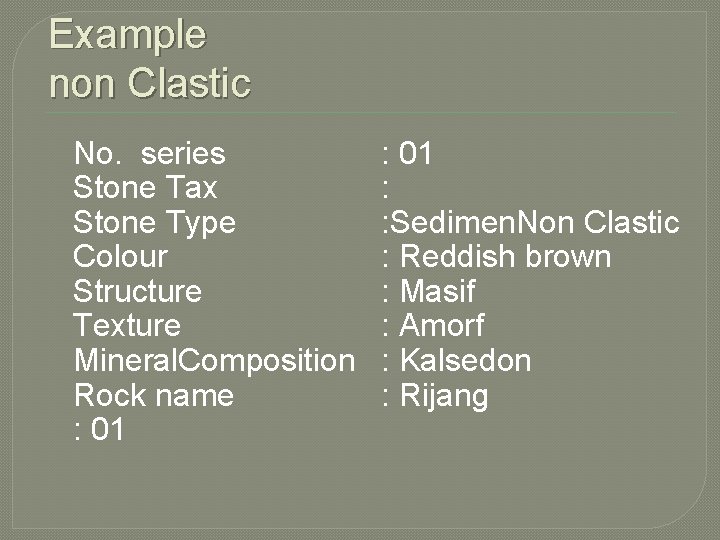 SEDIMENTARY ROCK NAMING DIPAKAI IN THE LABORATORY Naming
