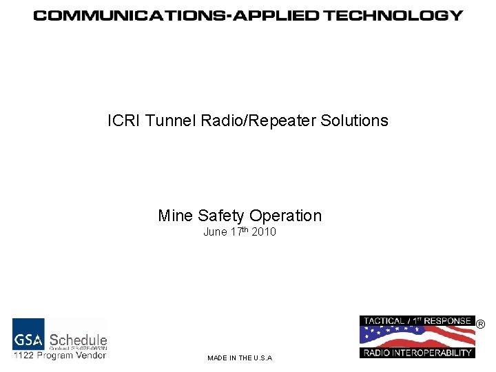 ICRI Tunnel RadioRepeater Solutions Mine Safety Operation June