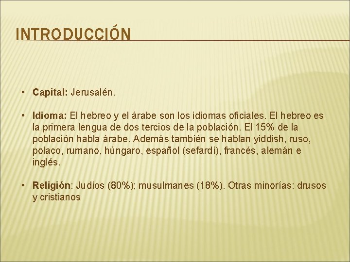 PROTOCOLO ISRAEL INTRODUCCIN Capital Jerusaln Idioma El hebreo