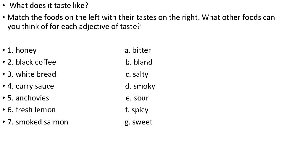 Food vocabulary What does it taste like Match