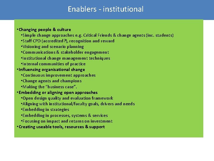 Barriers and enablers in institutionalising open approaches to