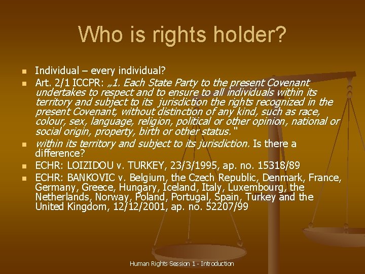 Human rights 1 Introduction Human being and her