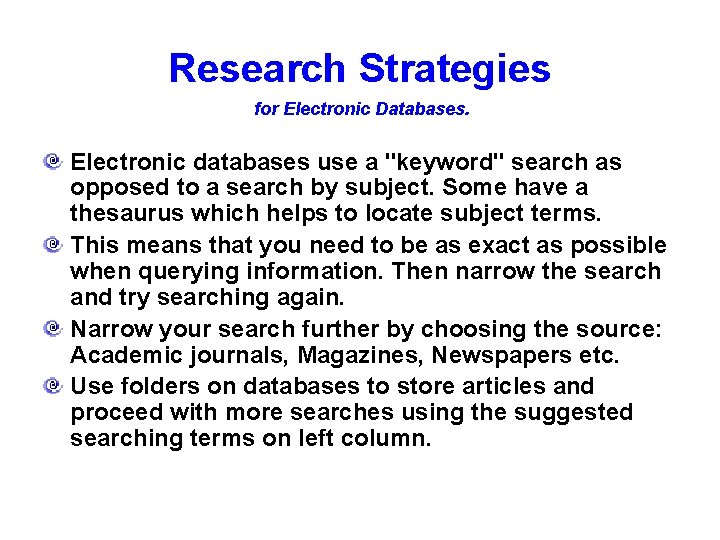 LIBRARY INSTRUCTION Algoma University Wishart Library What is