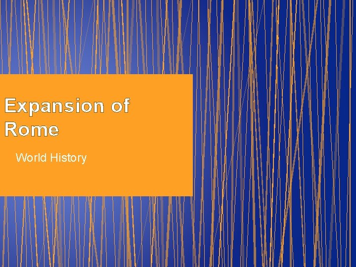 Expansion of Rome World History I Punic wars